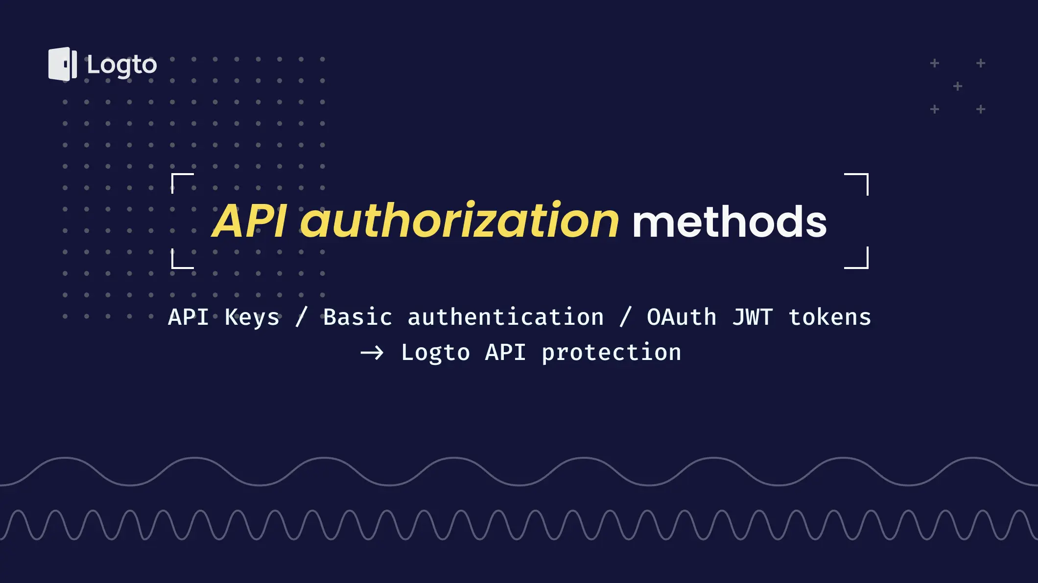 Métodos de autorización de API · Blog de Logto