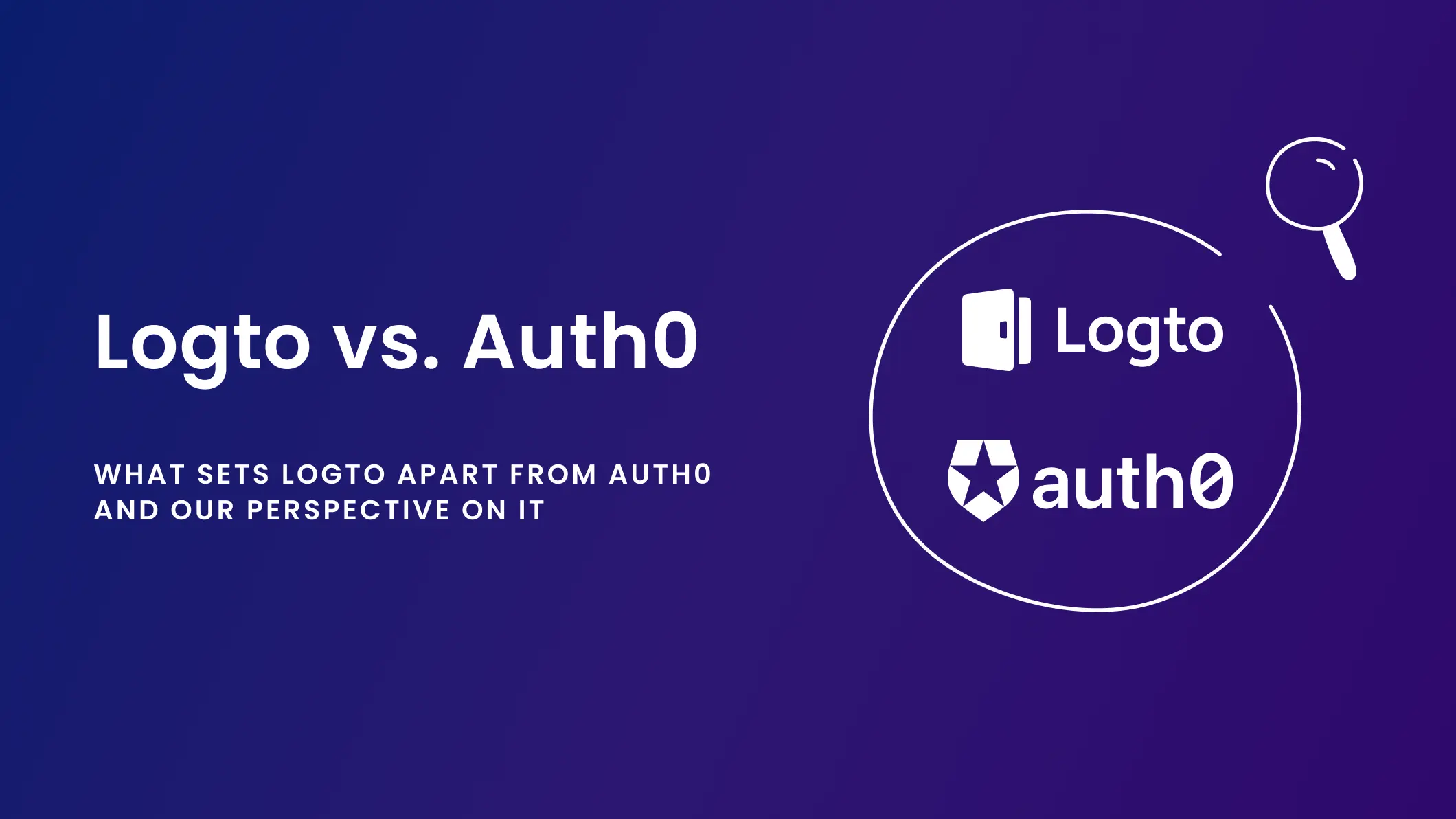 What sets Logto apart from Auth0 and our perspective on it · Logto blog