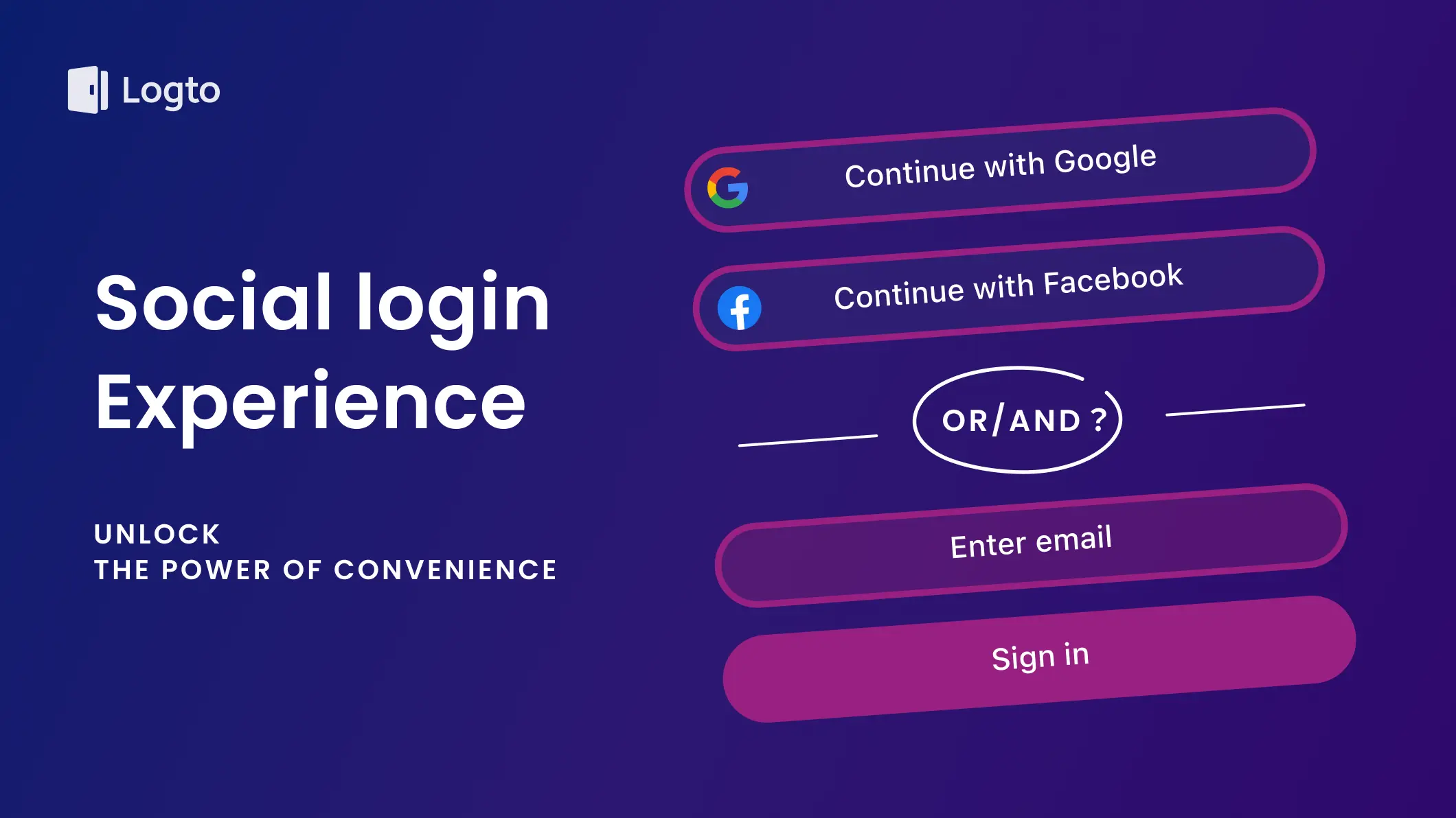 Tackle social login experience: Unlocking the power of convenience · Logto blog