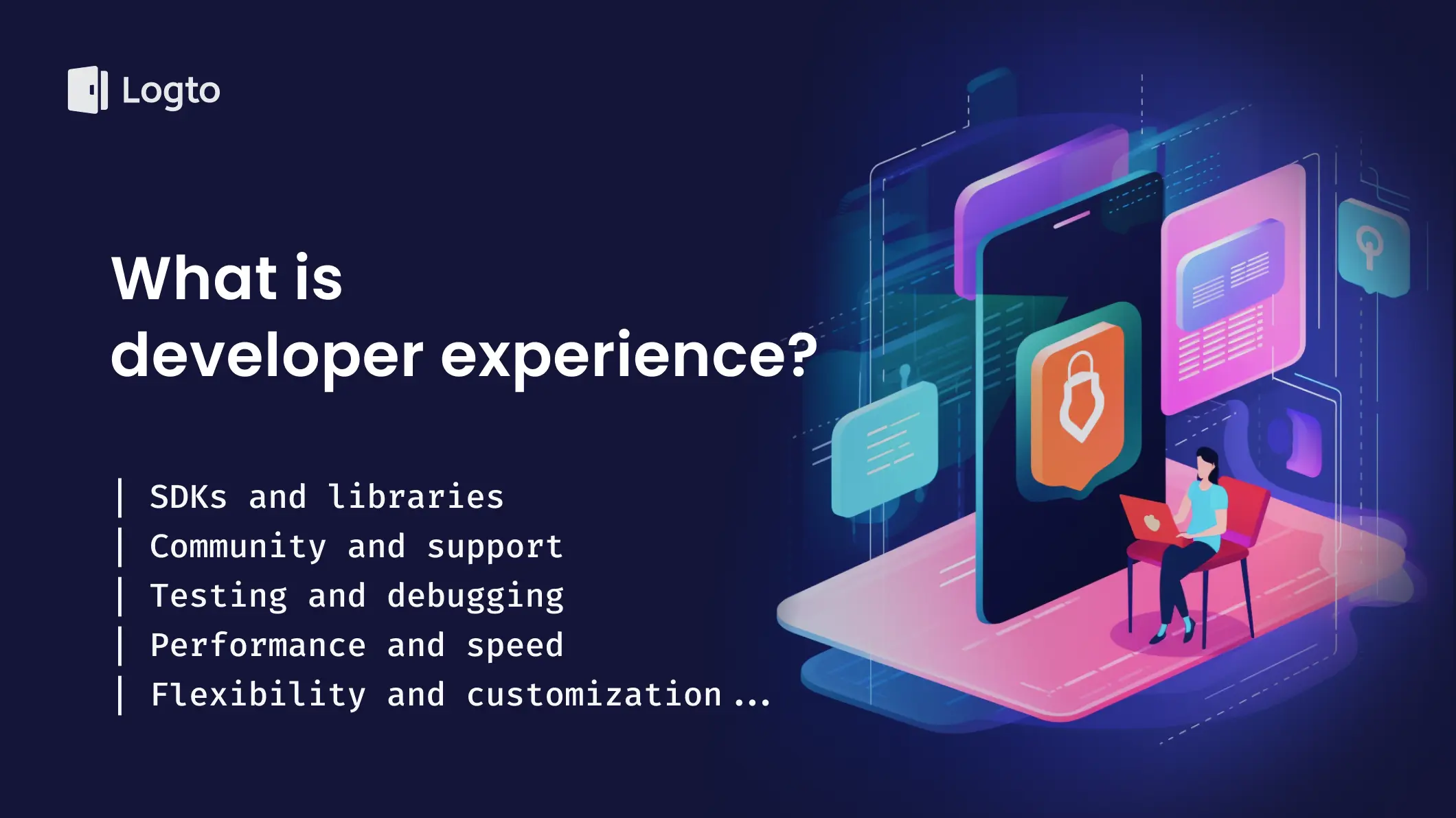 What is developer experience? (vol. 1) · Logto blog